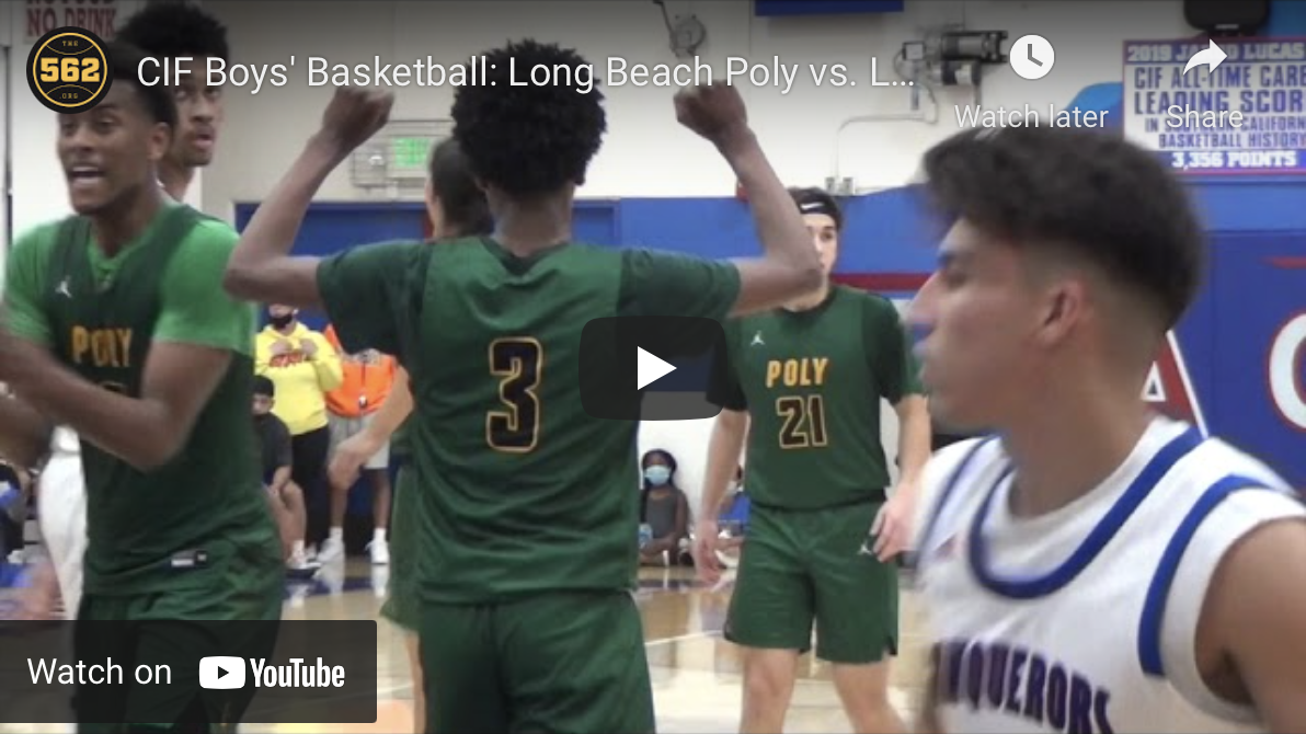 VIDEO: Long Beach Poly vs. Los Altos, Boys’ Basketball – The562.org