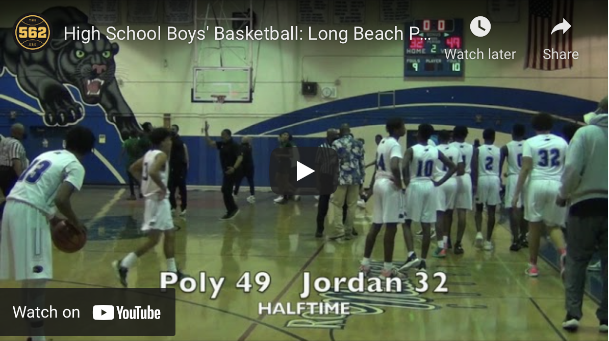 VIDEO: Long Beach Poly vs. Jordan, Boys’ Basketball – The562.org